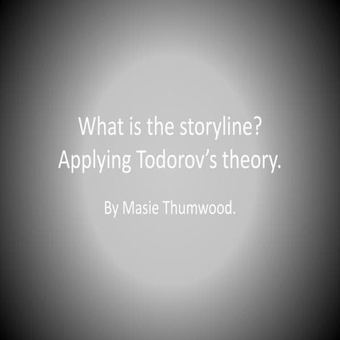 Narrative Theorist: Todorov's 5 Stages | PPTX