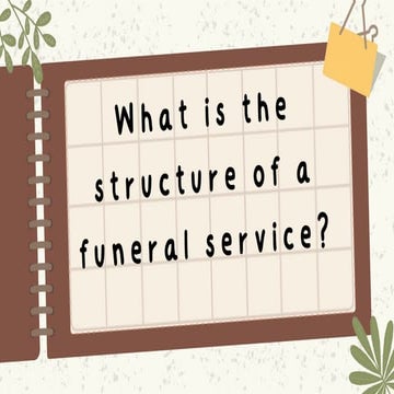 What is the structure of a funeral service. | PPTX
