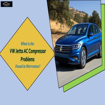 What is the VW Jetta AC Compressor Problems Found in Warrenton | PPT