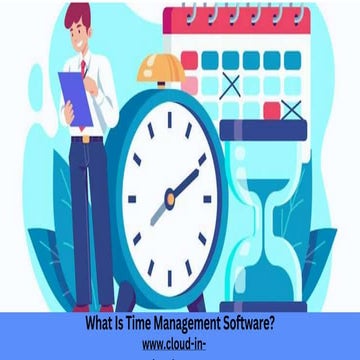 What Is Time Management Software? | PPTX