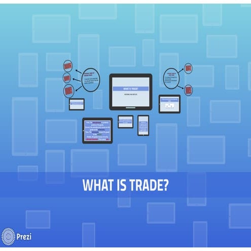 What is trade | PPT