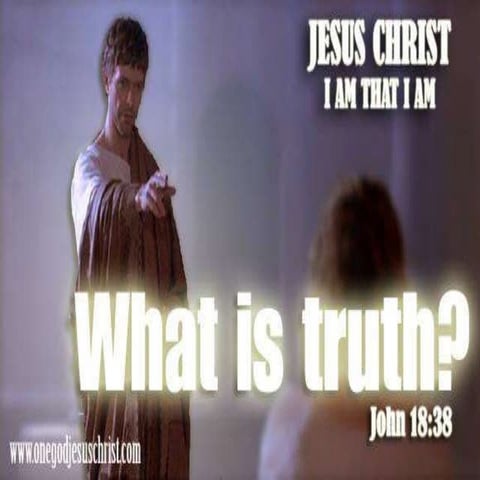 -What is truth?-- | PPTX