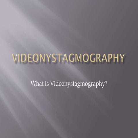 Videonystagmography.pptx