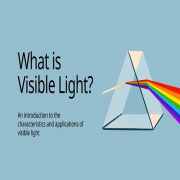 What is Visible Light Science Presentation in Light Blue Black Hand ...