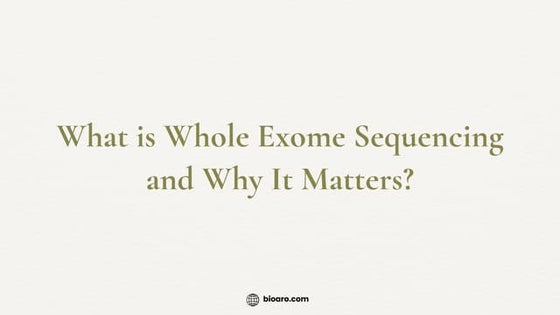 Understanding Whole Exome Sequencing for Disease Diagnosis | PPT