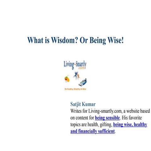 What is Wisdom? Or Being Wise! | PPTX