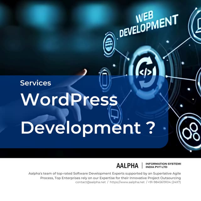 what is WordPress Development - Aalpha Information System | PDF