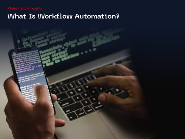 What Is Workflow Automation.pdf What Is Workflow Automation.pdf