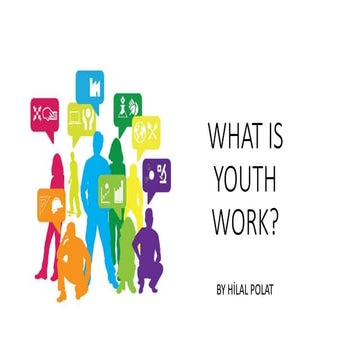 What is youth work? | PPTX