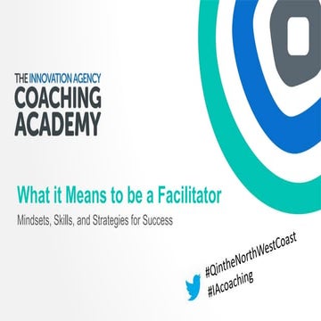 What it means to be a facilitator - Knowledge session: what it means to ...
