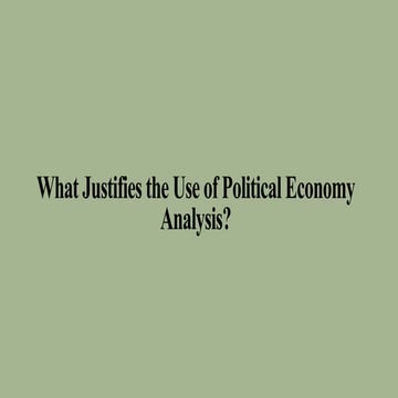 What Justifies the Use of Political Economy Analysis.pptx