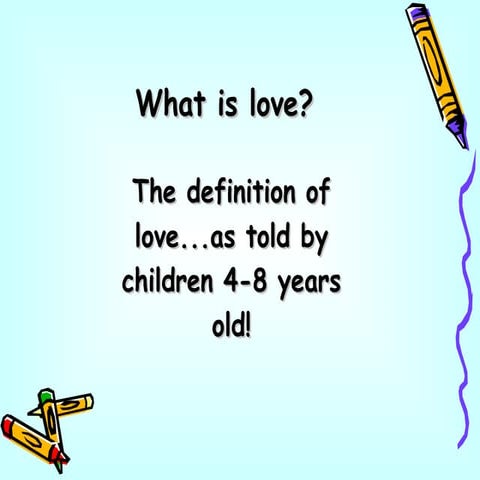 What Kids Say About Love | PPS