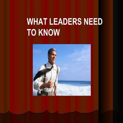 What Leaders Need To Know | PPT