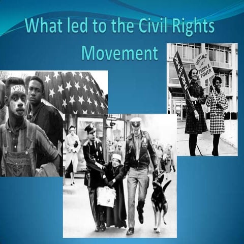 What led to the civil rights movement | PPT