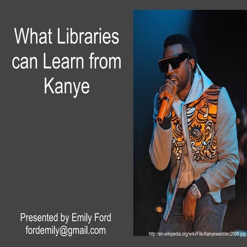 What Libraries can Learn from Kanye | PDF