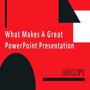 What Makes A Great PowerPoint Presentation | PPT