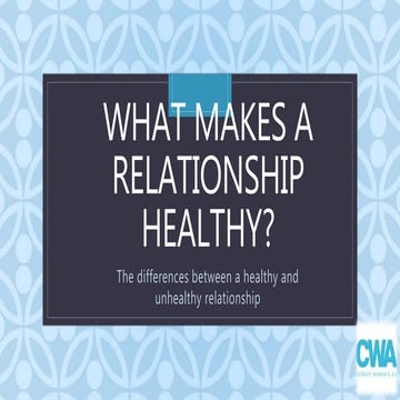 What makes a relationship healthy? | PPT