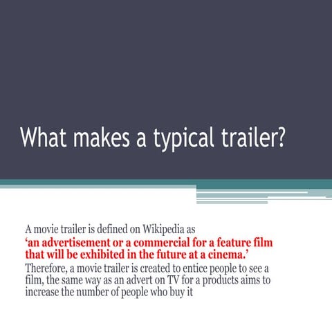 What makes a typical trailer? | PPTX