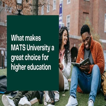 What makes MATS University a great choice for higher education.pptx