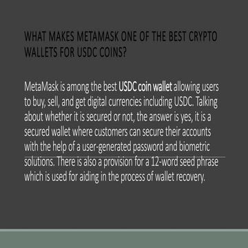 What makes MetaMask one of the best crypto wallets for USDC coins.pdf