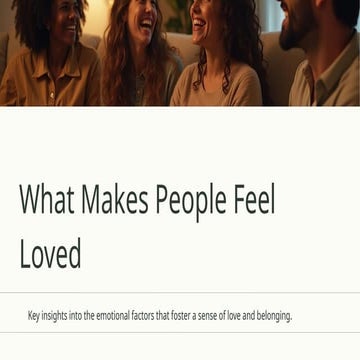 What Makes People Feel Loved, is understanding each other | PPTX