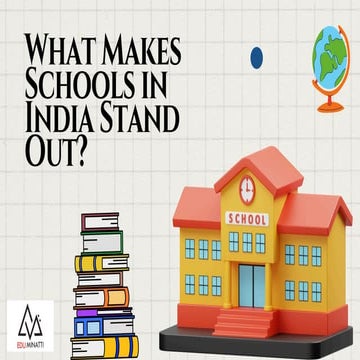What Makes Schools in India Stand Out ? | PDF