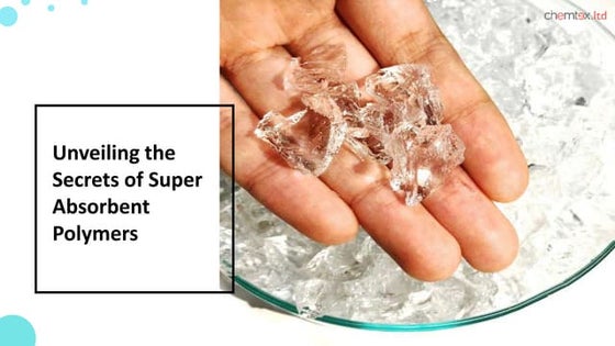 Super Absorbent Polymers (SAP): Applications, Usage, and Description | PDF