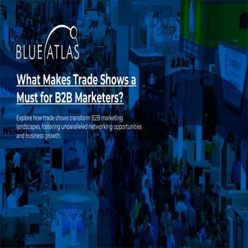 What Makes Trade Shows a Must for B2B Marketing | PPT
