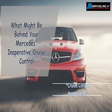 What Might Be Behind Your Mercedes' Inoperative Cruise Control | PPT