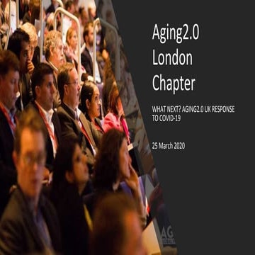 What Next? Aging2.0 UK Response to COVID-19 | PPT