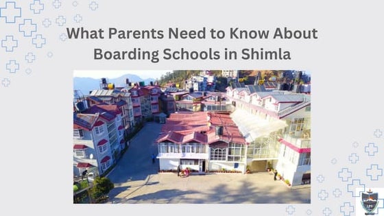 Life at Boarding Schools in Shimla An Inside Look.pptx