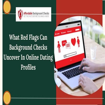 What Red Flags Can Background Checks Uncover In Online Dating Profiles ...
