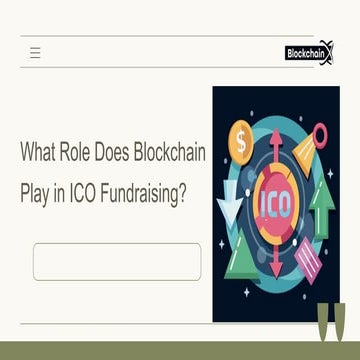 What role does blockchain play in ICO fundraising | PPT