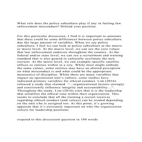 What role does the police subculture play if any in fueling law .docx