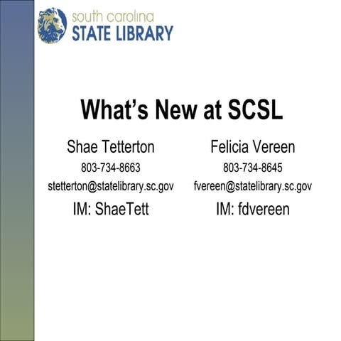 What's New at SCSL 2007 | PPT