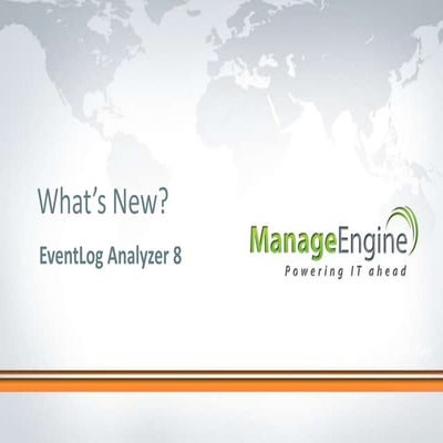 What's New in EventLog Analyzer - Log Management Software | PPTX