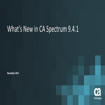 CA Spectrum 9.4.1 Features and Enhancements | PDF