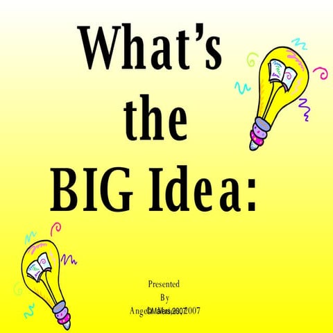 What's the BIG IDEA? | PPT