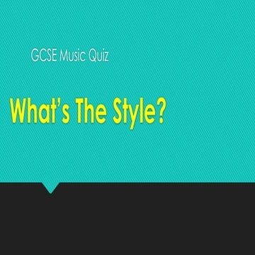 what is your style in music ? style Quiz | PPTX