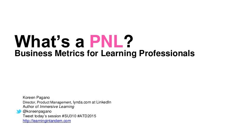 What is a PNL? Business Metrics for Learning Professionals