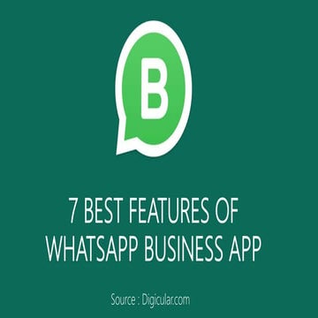 7 Brilliant features of WhatsApp Business App you Should Know | PPTX ...