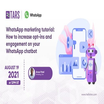 How to increase opt-ins and engagement on your WhatsApp chatbot | PPT