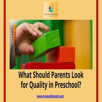 What Should Parents Look for Quality in Preschool.pptx