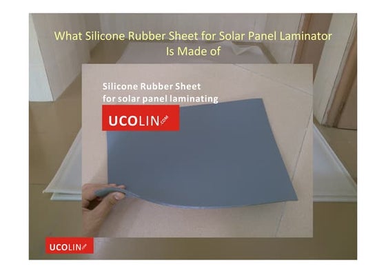 Silicone rubber sheet for solar cell module laminating machine | PDF