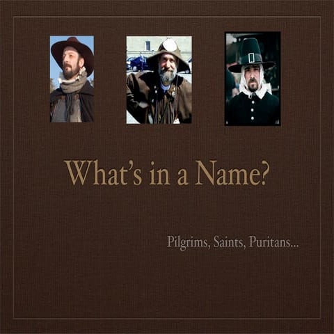 Thanksgiving and Pilgrims - What's in a name? | PPT