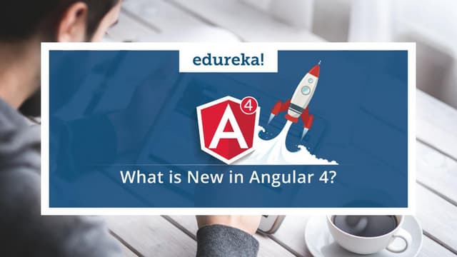 What's New in Angular 4 | Angular 4 Features | Angular 4 Changes ... What's New in Angular 4 | Angular 4 Features | Angular 4 Changes ...