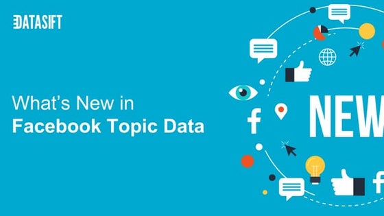 10 Reasons Facebook Topic Data Will Change Your World | PPT