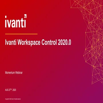 What's New in Ivanti Workspace Control 2020.0 | PPTX