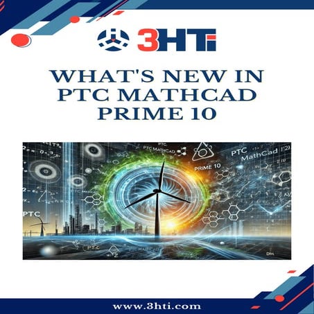 What’s New in PTC Mathcad Prime 10 Advanced Engineering Calculations.pdf