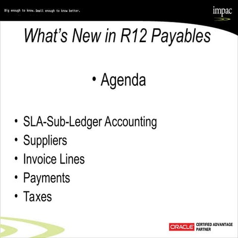 What's New in R12 Oracle Account Payables.ppt
